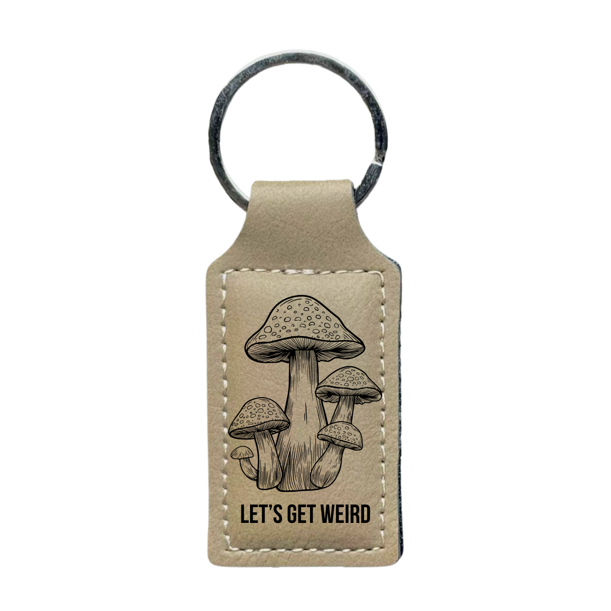 Let's Get Weird | Etched Keychain – Get Gifty With It
